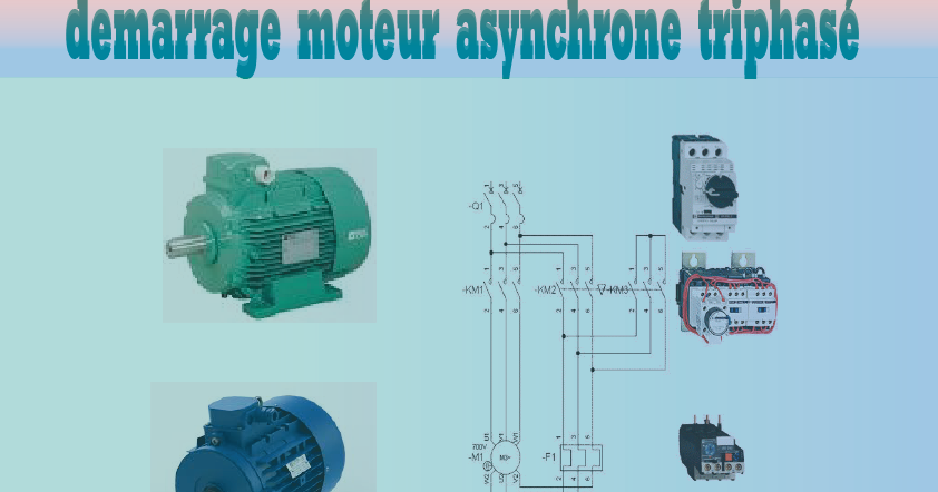 des schémas demarrage moteur asynchrone triphasé avec explication ...