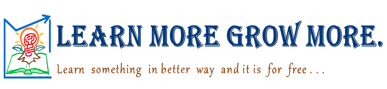 Learn more grow more.