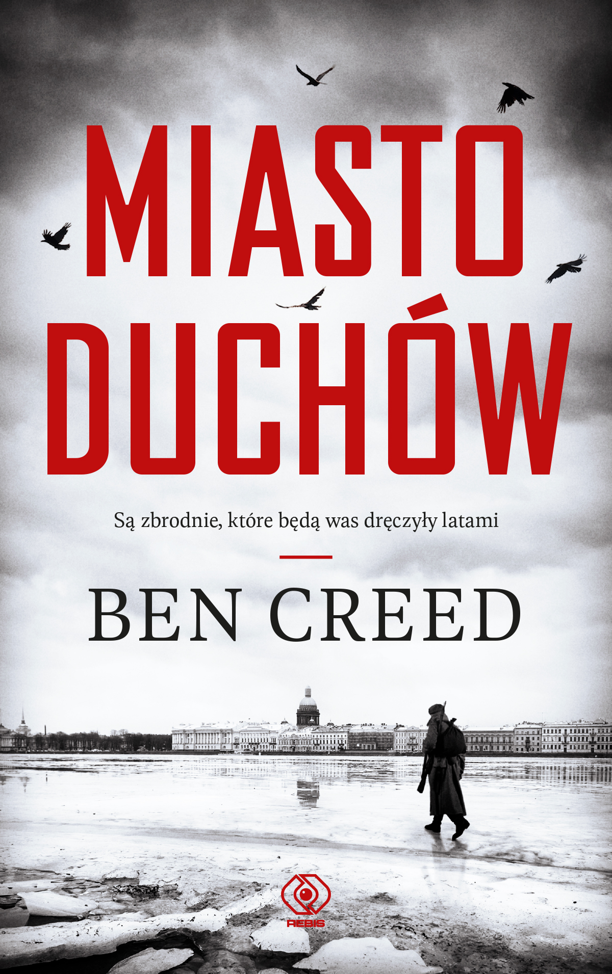 Krytycznym okiem: „Miasto duchów” Ben Creed