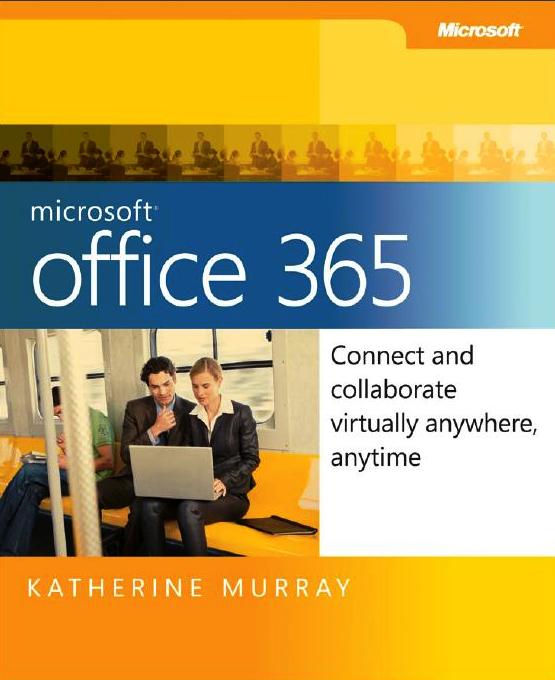 Exchange Anywhere: Microsoft Office 365 - Connect and Collaborate ...