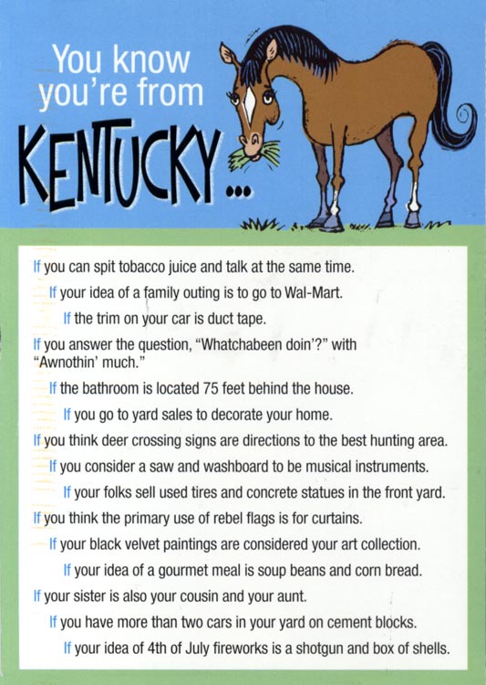 phila-by: You know you're from Kentucky...