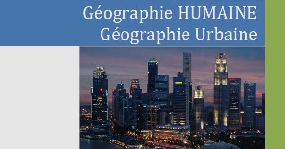 Géographie humaine Géographie urbaine | Site spécialisé dans l ...
