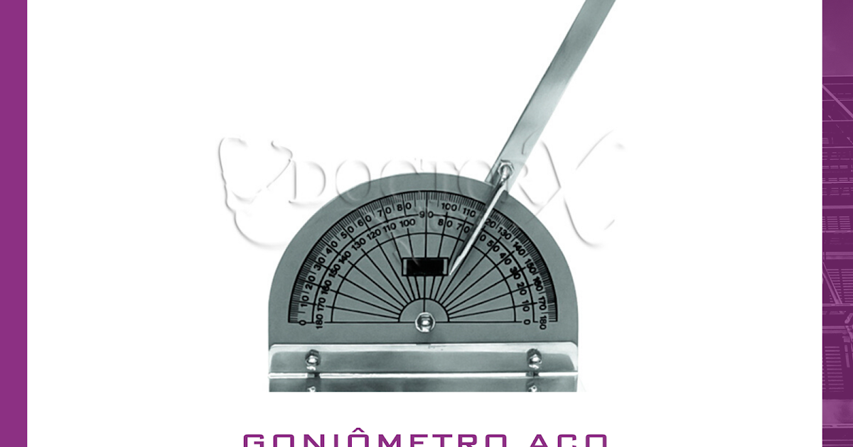 Goniômetro Aço Inoxidável ☢️