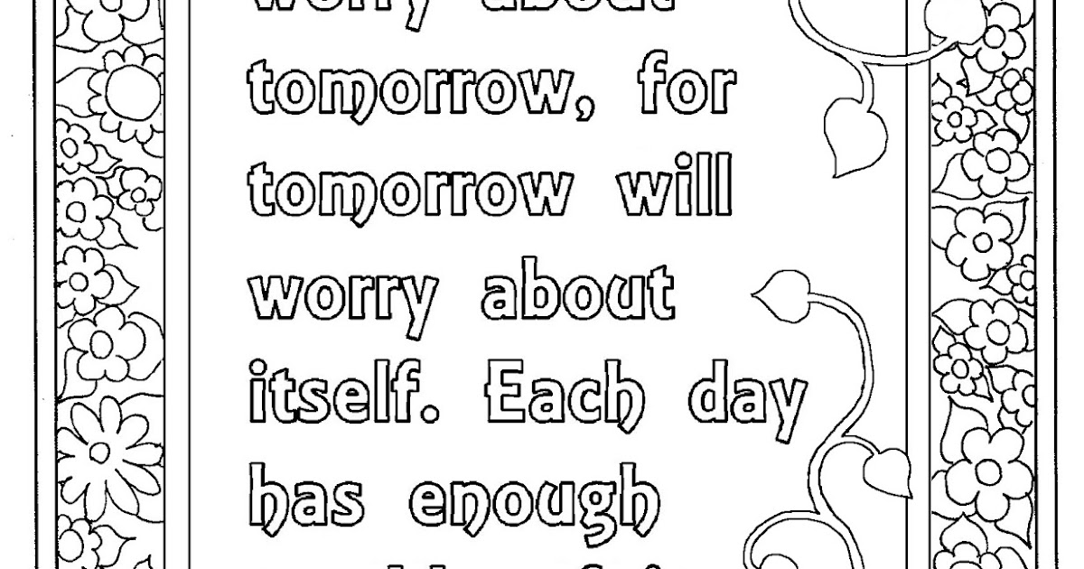 Coloring Pages for Kids by Mr. Adron: Matthew 6:34 Print And Color Page ...