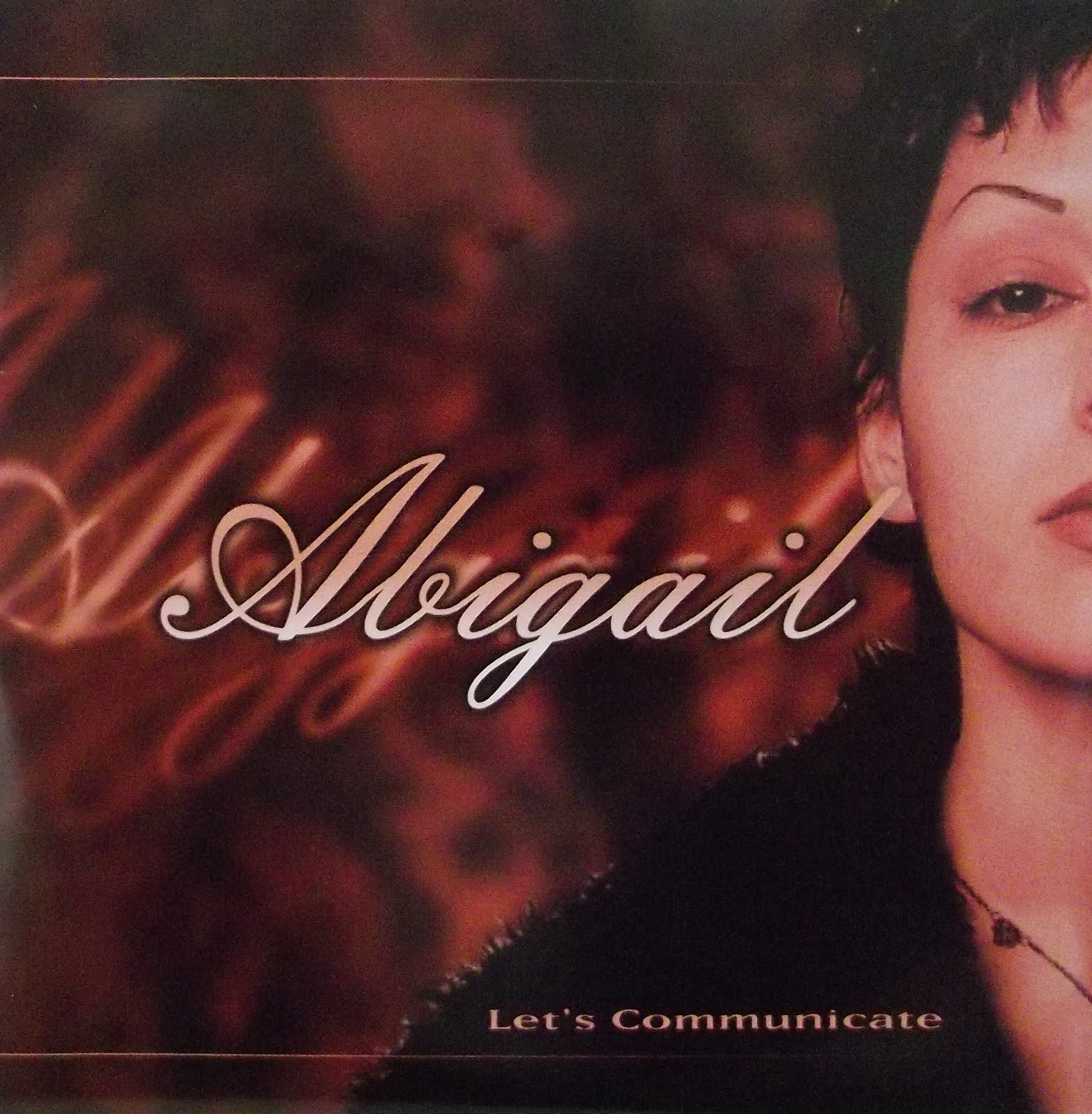 Raised On Canadian Radio: Artist: Abigail, Album: Let's Communicate ...