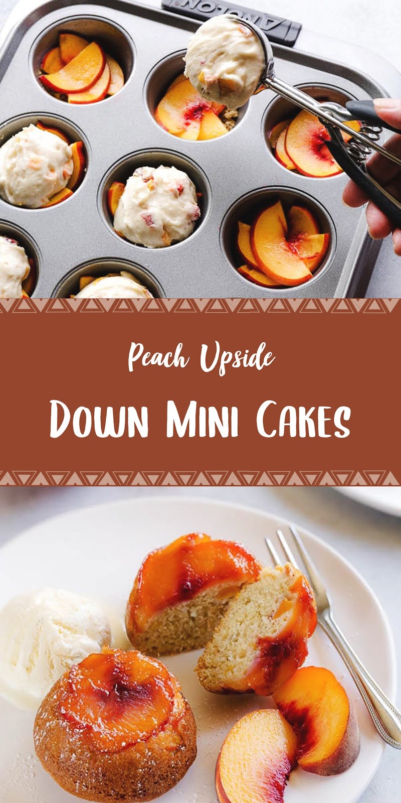 Peach Upside Down Mini Cakes - Cindy Glover