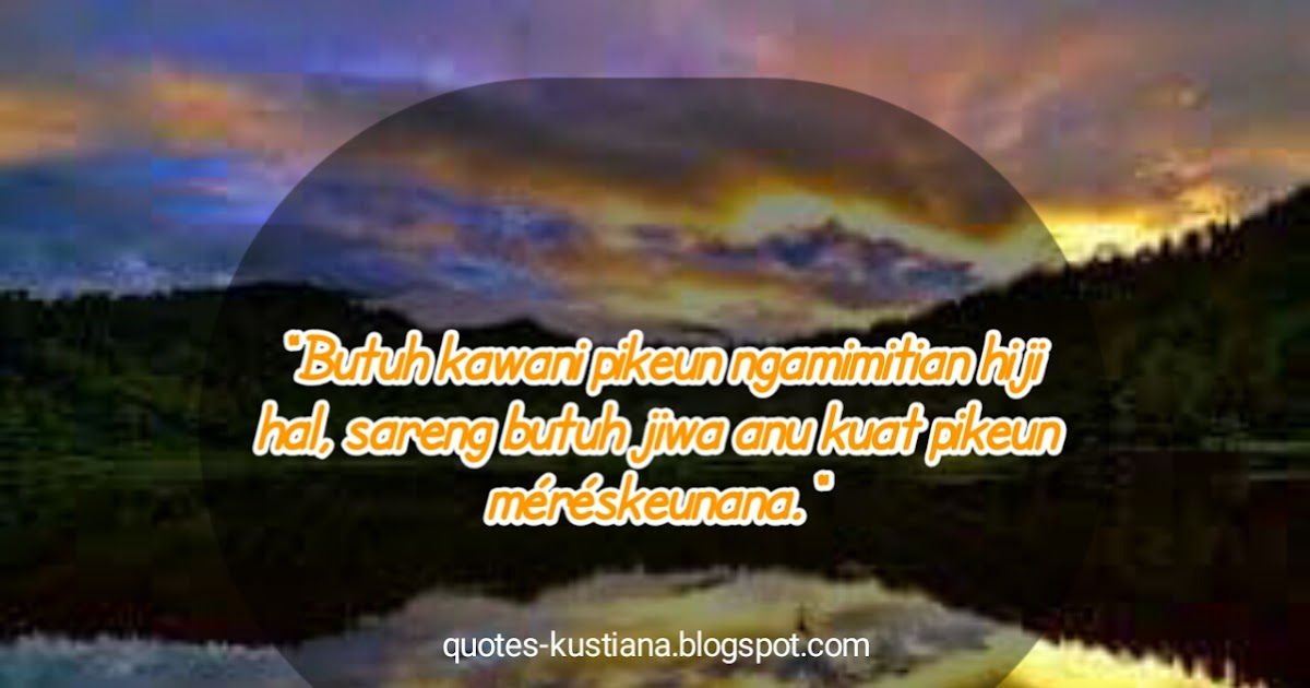 22 Kata-kata mutiara bijak bahasa sunda kahirupan simple tapi keren ...