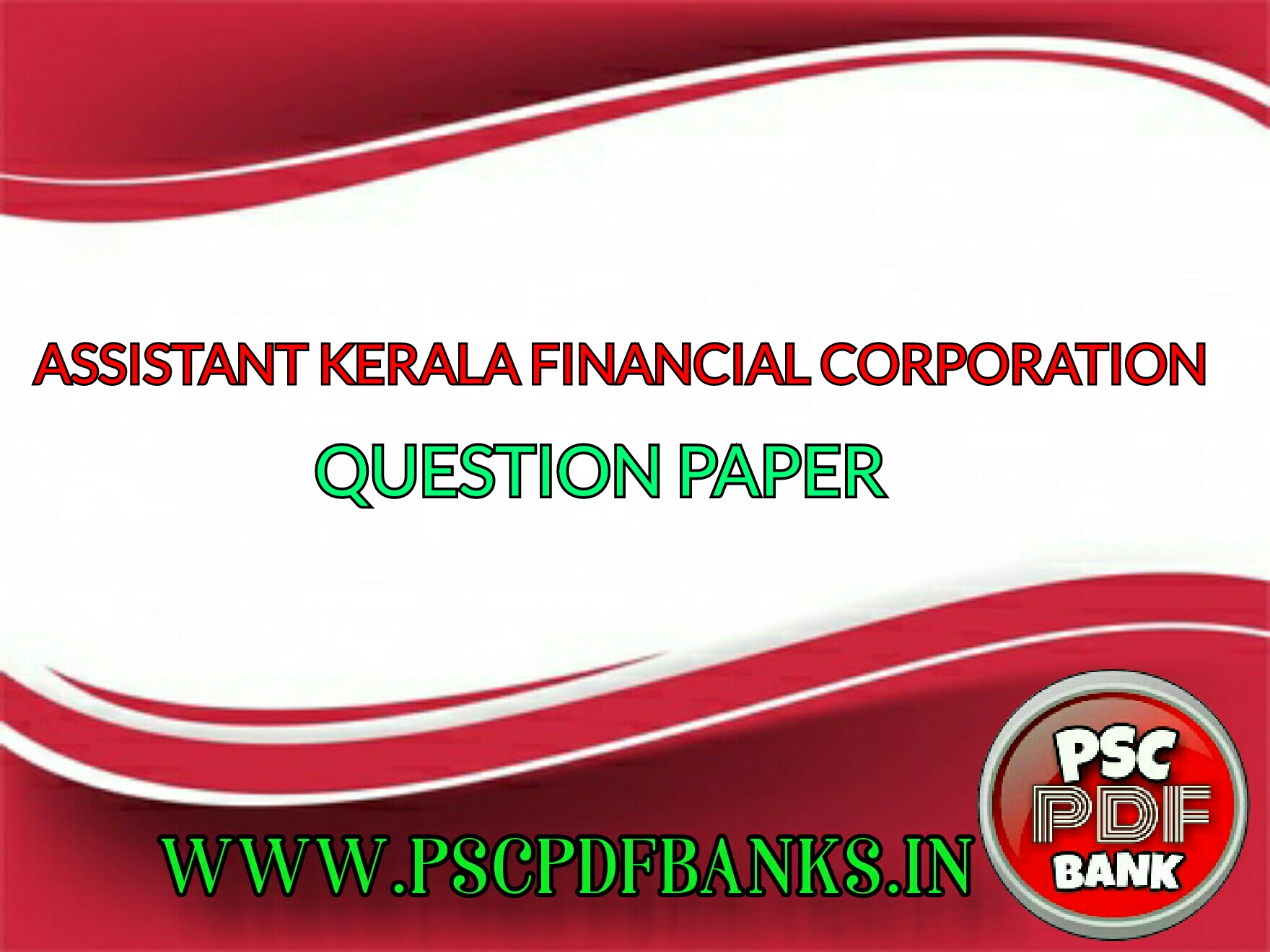 ASSISTANT KERALA FINANCIAL CORPORATION (19-10-2019) Question Paper ...