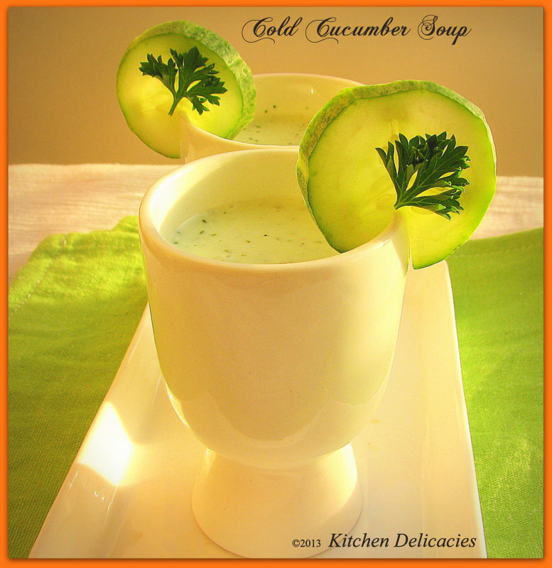Cold Cucumber Soup | Kitchen Delicacies