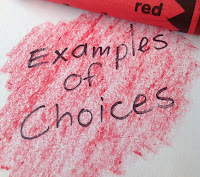 Choices: Examples for children