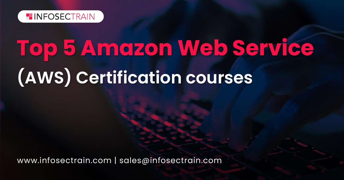 Top 5 Amazon Web Service (AWS) Certification courses