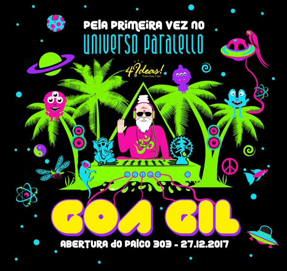 Goa Gil se apresenta pela primeira vez no Festival Universo Paralello