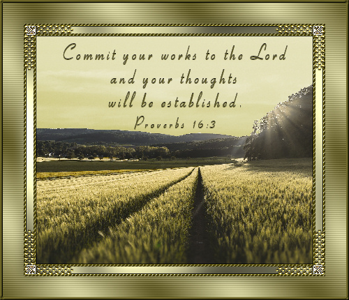 Scripture Art: Commit Your Works To The Lord