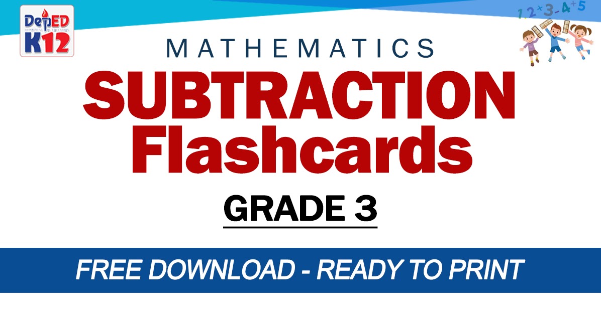 SUBTRACTION FLASHCARDS for GRADE 3 (Free Download) - DepEd Click