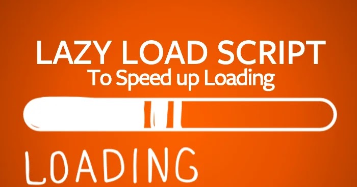 Enable Lazy-Loading Images on Blogger Website To Speed up Loading By 2X