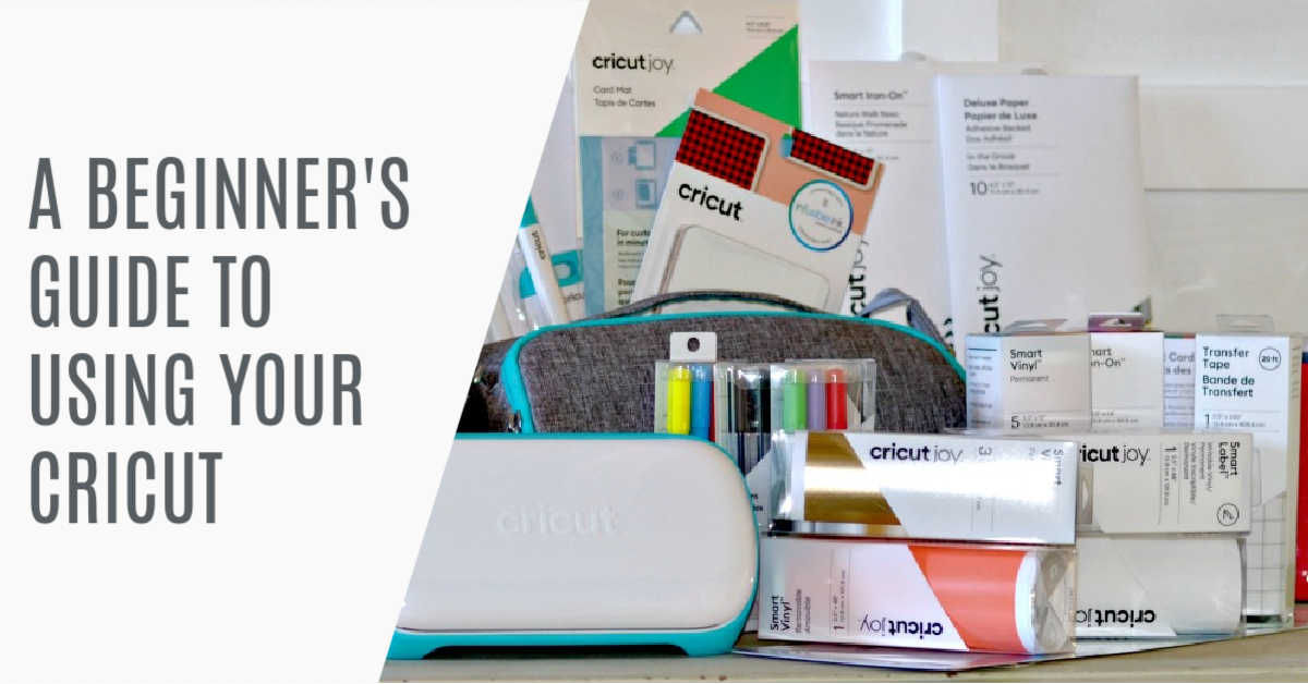 A Beginner's Guide to Using Your Cricut