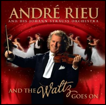 ÉRIKA MODA: ANDRÉ RIEU - AND THE WALTZ GOES ON