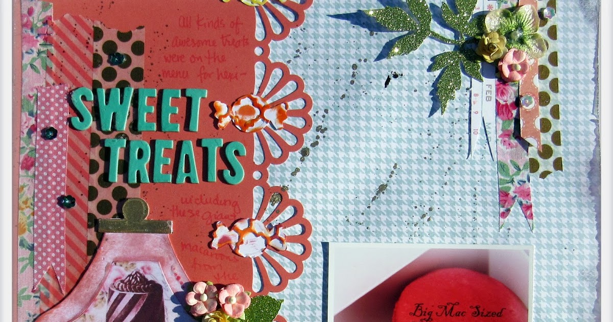 Mitralee: Sweet Treats Layout for THE CUTTING CAFE