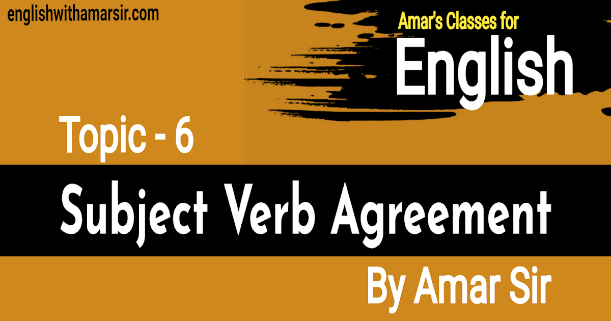 Subject Verb Agreement : Definition, Example and Rules