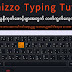 Whizzo Myanmar Typing Tutor for practicing Myanmar Unicode (Easy) ~ i ...