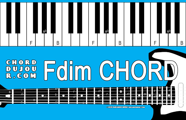 Chord du Jour: Dictionary: Fdim Chord