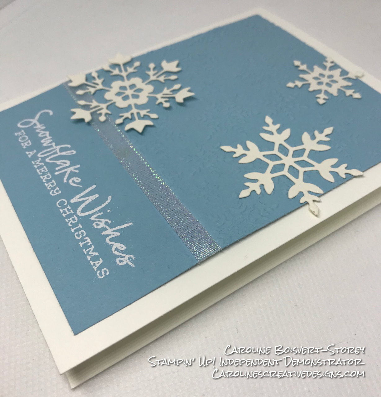 Caroline's Creative Designs: Snowflake Wishes Card made with my sample ...