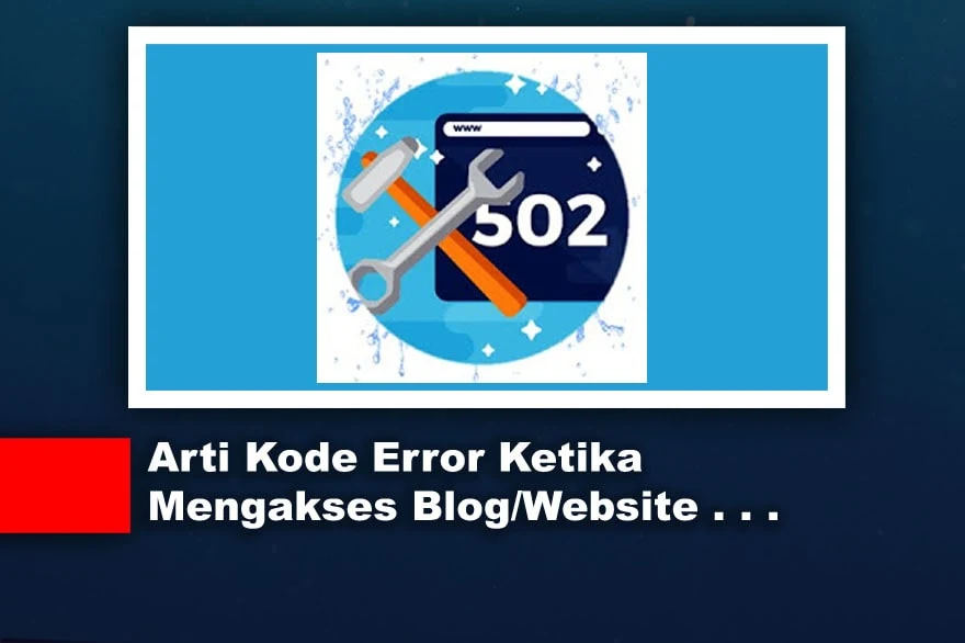 √ Arti Kode Error Ketika Mengakses Blog/Website