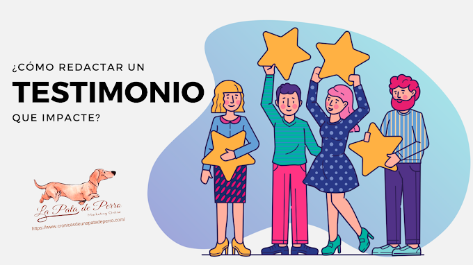 ¿Cómo redactar un testimonio que impacte?