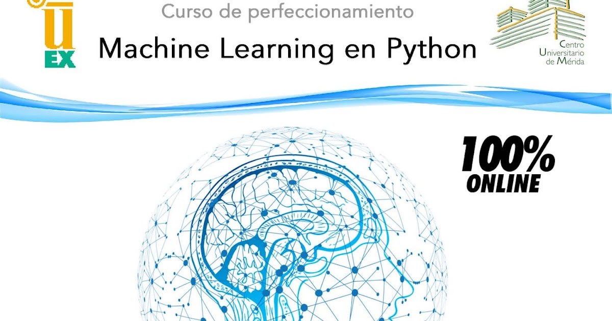 Centro Universitario de Mérida: Machine Learning en Python - Curso de ...