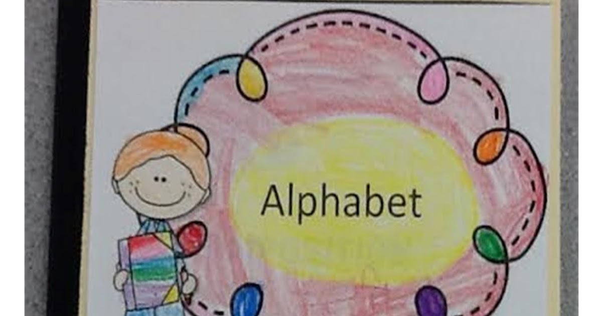 Christina's Kinder Blossoms: Interactive Alphabet Notebook (Made with ...