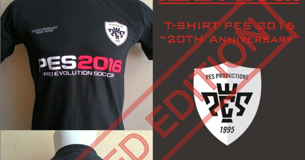 pes-modif: T-SHIRT PES 2016 "20Th Anniversary" - LIMITED EDITION!