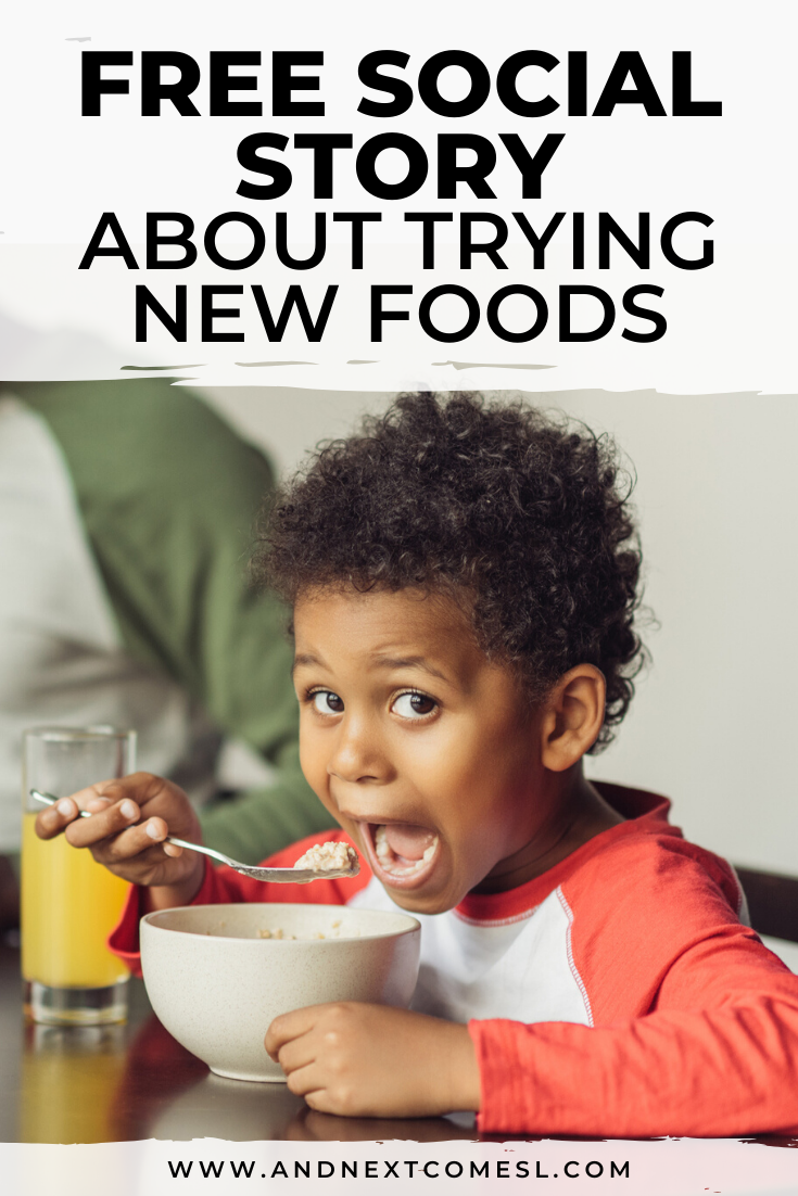 Free Printable Trying New Foods Social Story | And Next Comes L ...