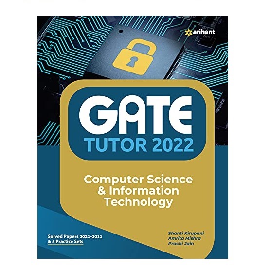 Arihant Computer Science and Information Technology GATE Tutor 2022 ...