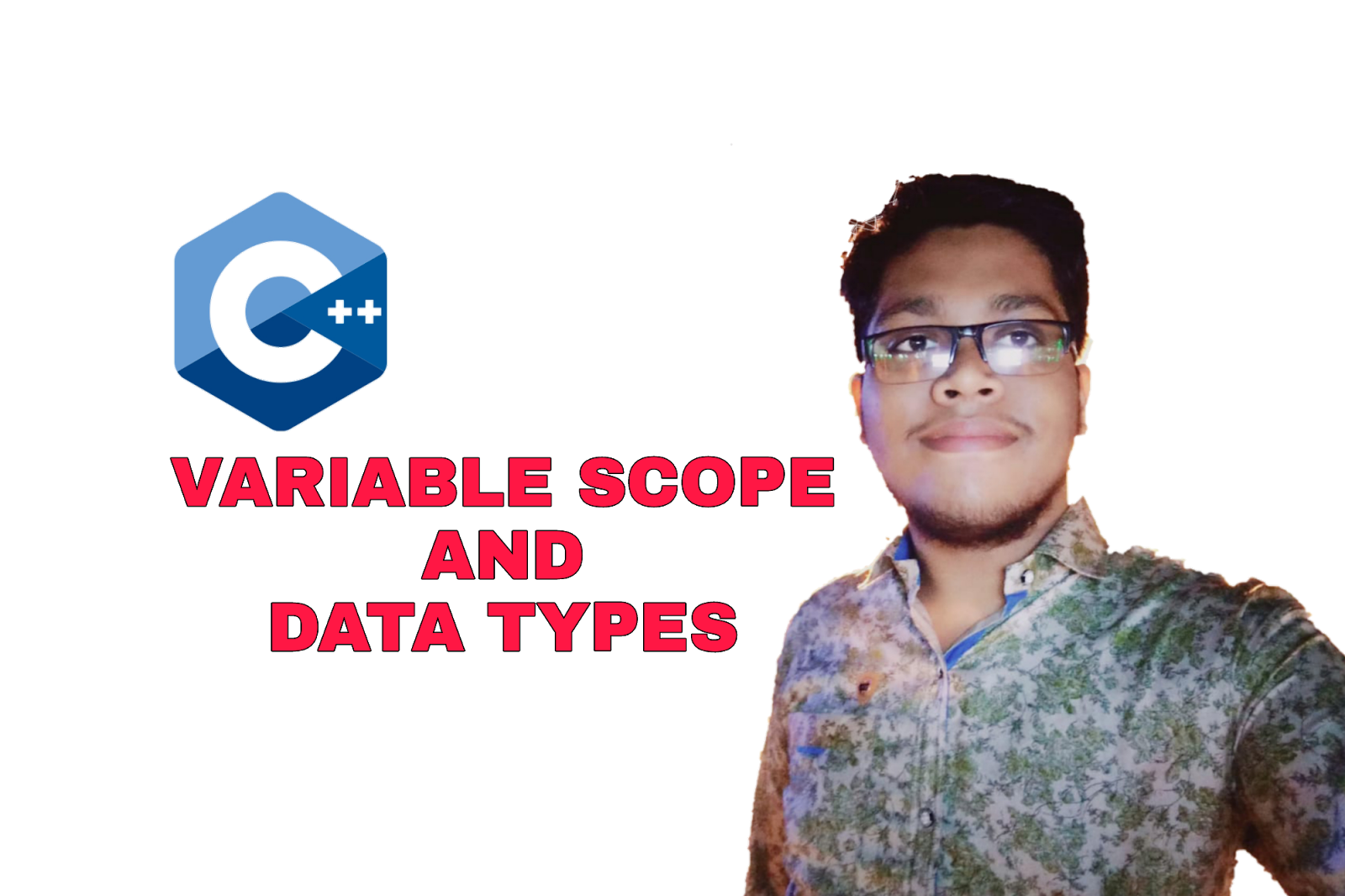 Variable Scope & Data Types in C++ in Hindi