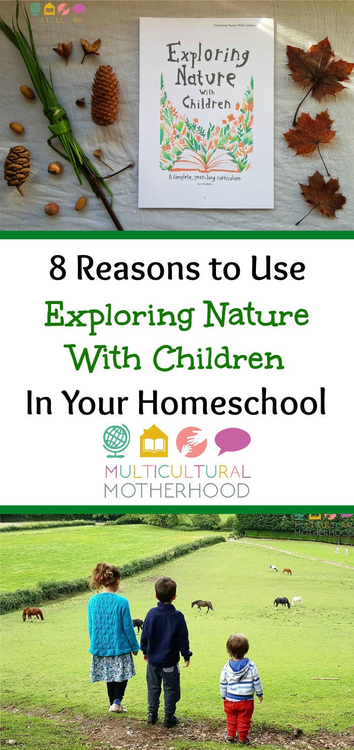 8 Reasons to Use Exploring Nature With Children In Your Homeschool ...