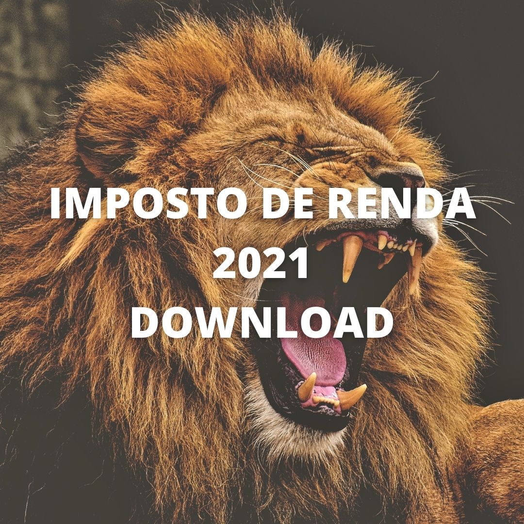 DOWNLOAD IMPOSTO DE RENDA 2021
