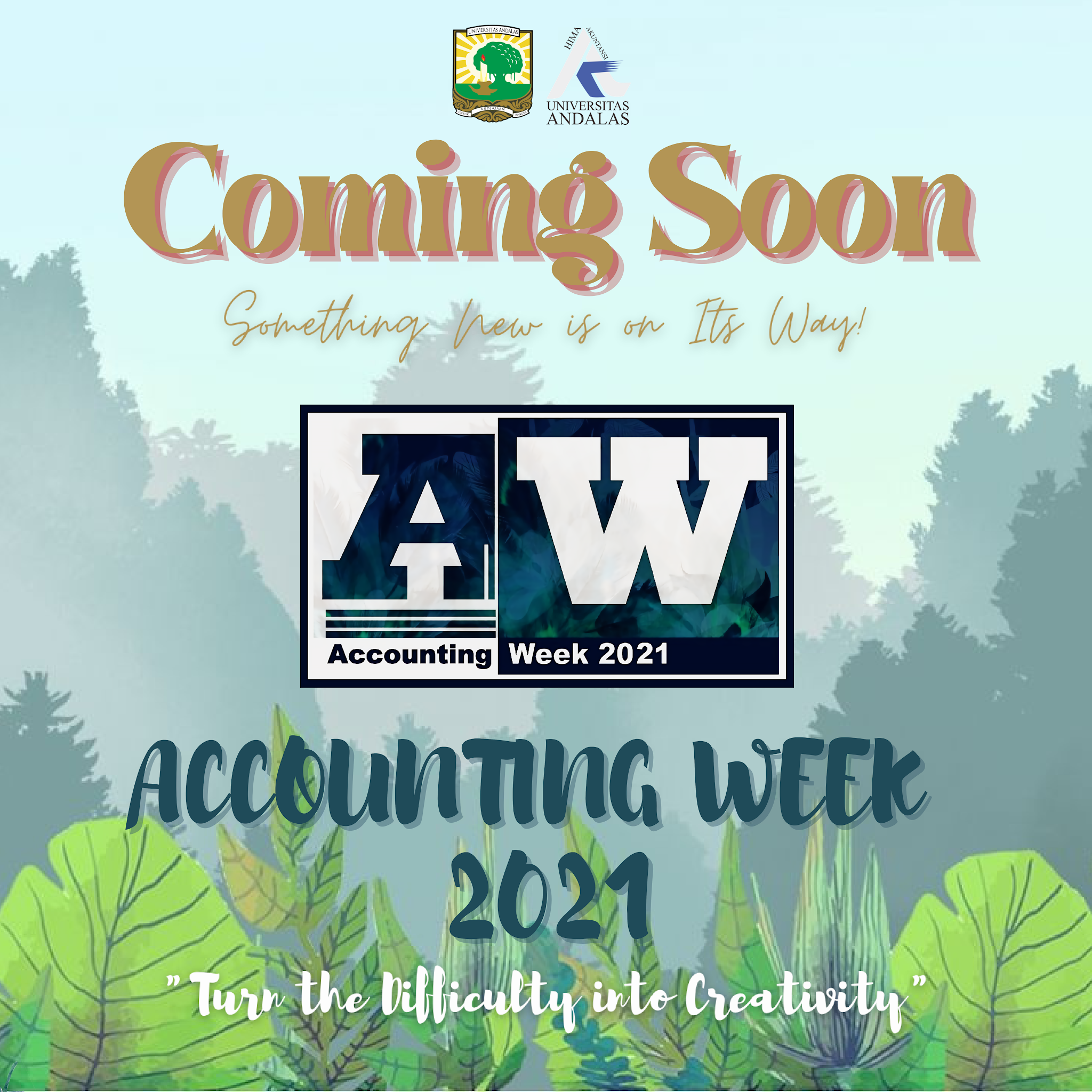 Akuntansi Unand: COMING SOON ACCOUNTING WEEK 2021