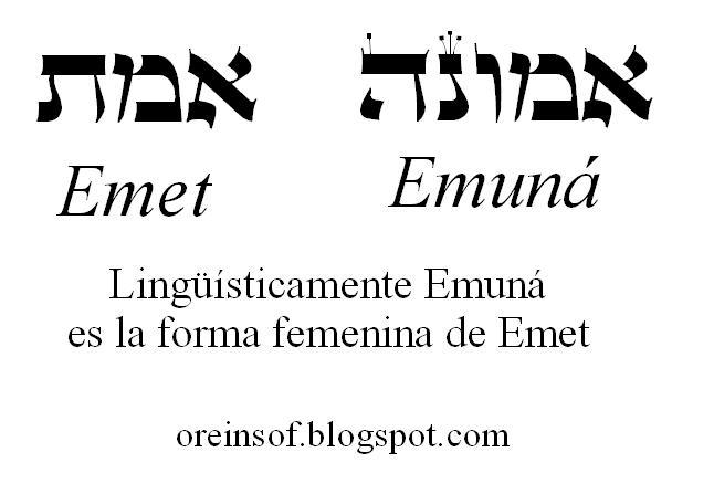 Or Ein Sof. Sabiduría de la Kabbalah. : Emuná y Bitajón