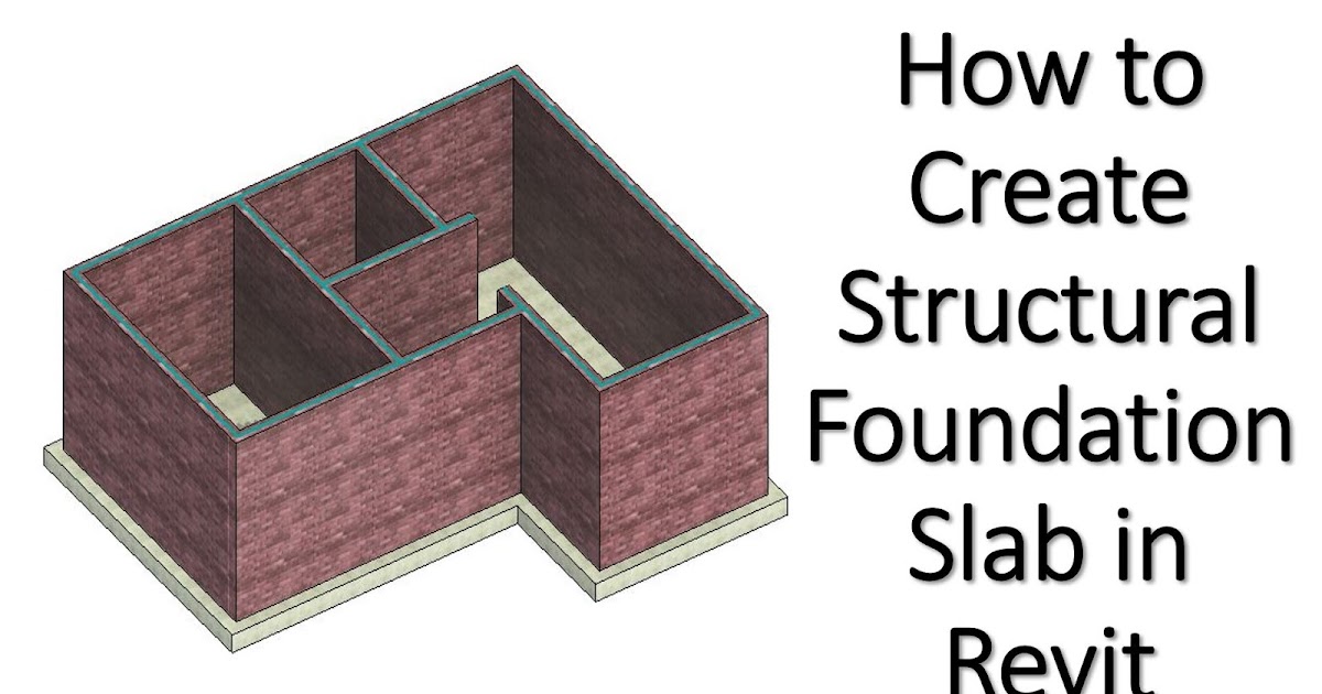 How to Create Structural Foundation Slab in Revit
