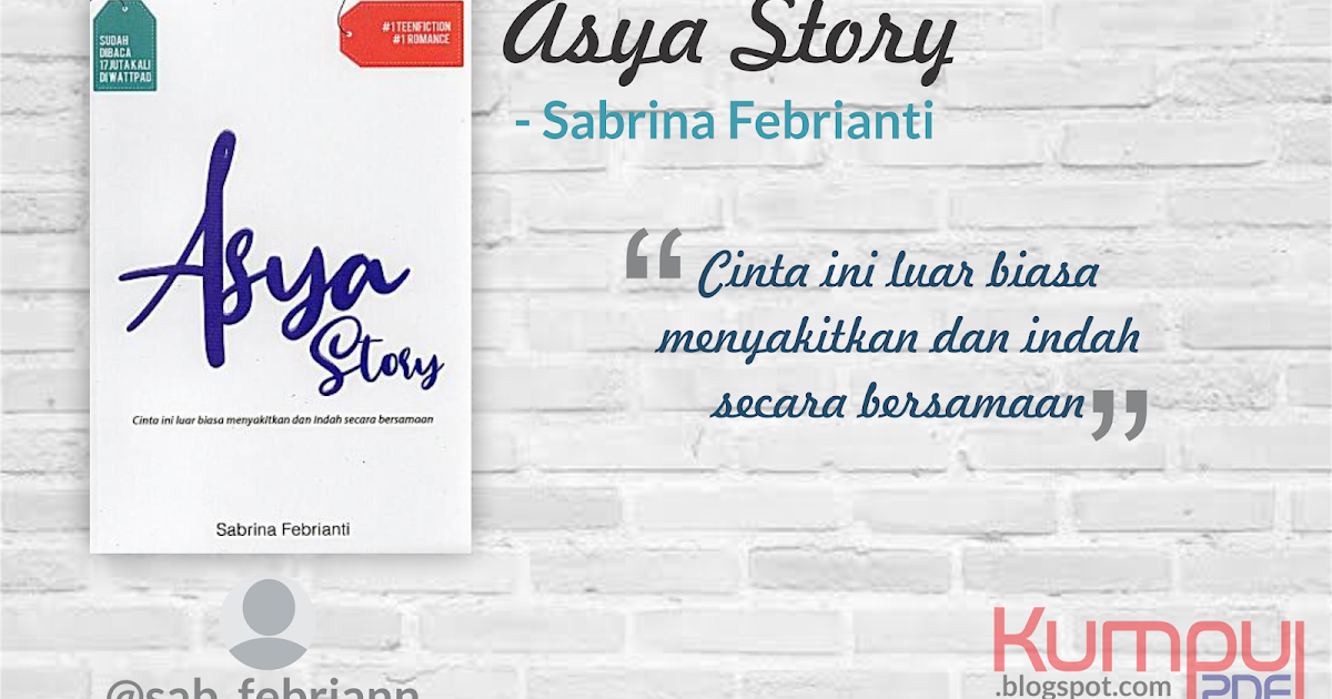 Download Novel Asya Story By Sabrina Febrianti Pdf - Download Buku