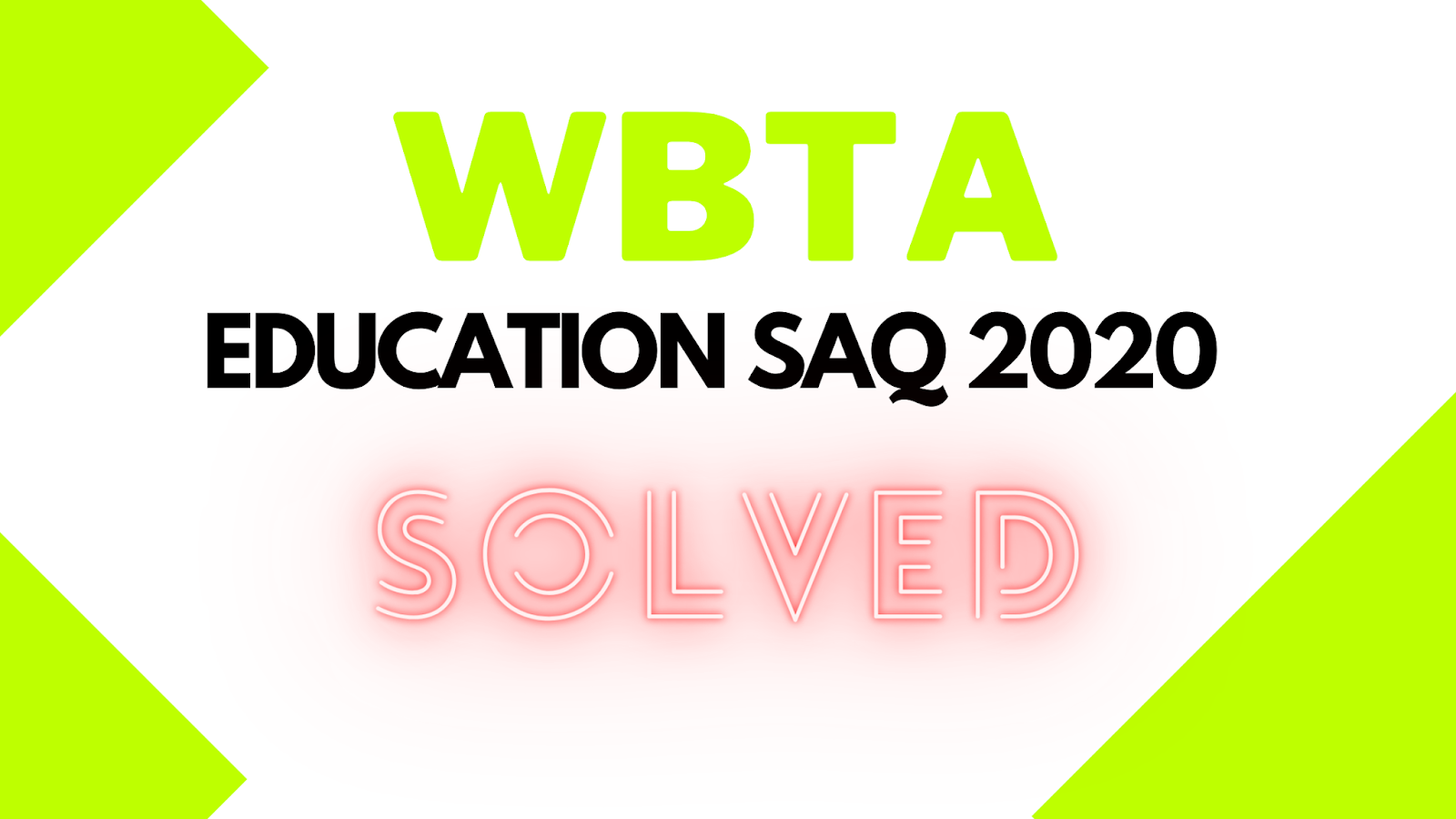 WBTA TEST PAPERS SOLVE 2020 : EDUCATION SAQ - Nandan Dutta