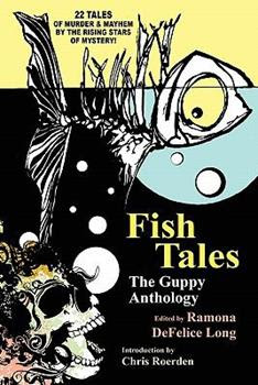 Writers Who Kill: The Fish That Got Away Anthology Authors by E. B. Davis