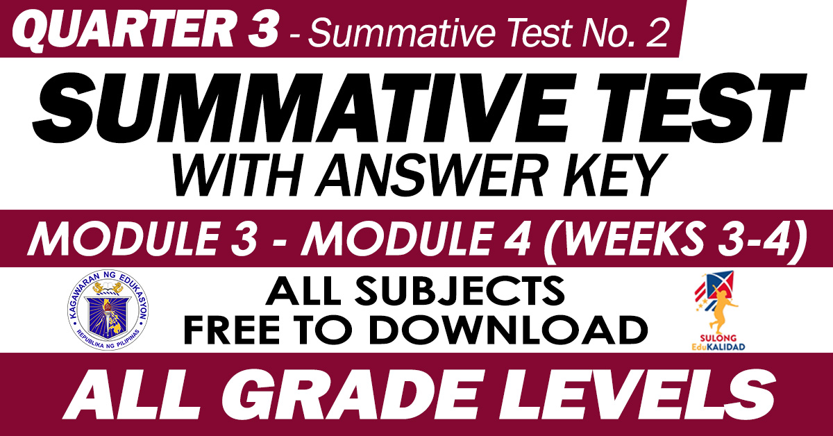 3RD QUARTER SUMMATIVE TEST NO 2 With Answer Key Modules 3 4 DepEd 3rd-quarter-summative-test-no-2-with-answer-key-modules-3-4-deped