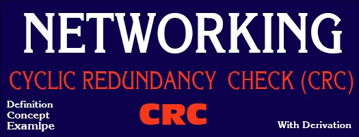 CYCLIC REDUNDANCY CHECK (CRC) -NETWORKING - Online Free Education in ...