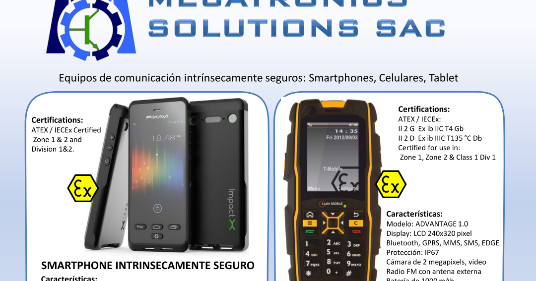 MECATRONICS SOLUTIONS SAC: CELULARES INTRINSECAMENTE SEGUROS - ATEX PHONE