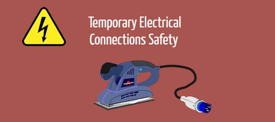Temporary Electrical Connections Safety in Hazardous Area - HSE and ...