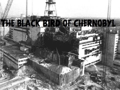 Blackbird of Chernobyl (Chernobyl Monster)
