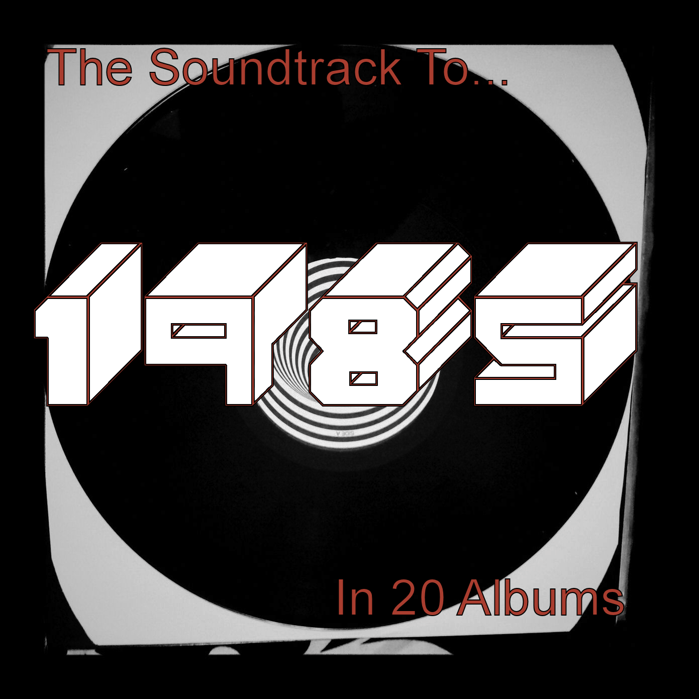 Soundtrack to... 1985: In 20 Albums ~ INTRAVENOUS MAGAZINE: Your daily ...