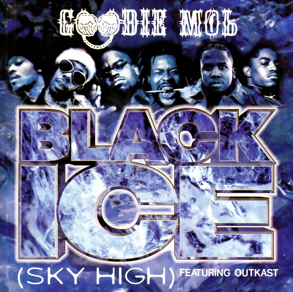 highest level of music: Goodie Mob Feat. Outkast - Black Ice (Sky High ...