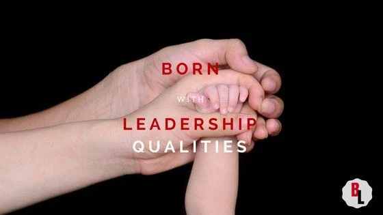 World Figures Born With Leadership Qualities - Bos Leader